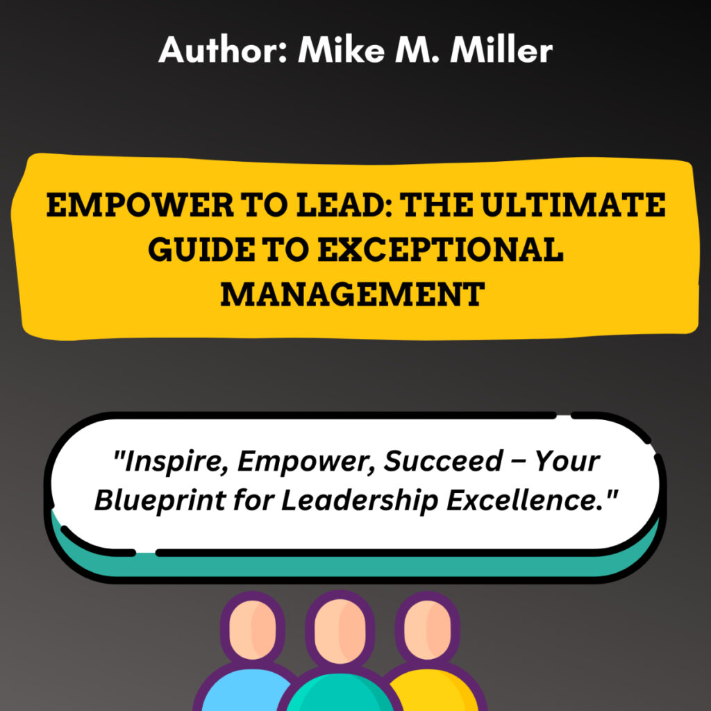 Empower to Lead: The Ultimate Guide to Exceptional Management - YouLearner
